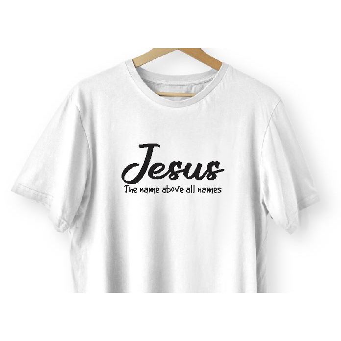Jual Kaos Jesus Name Above All Agama Kristen Katolik Rohani Kata ...