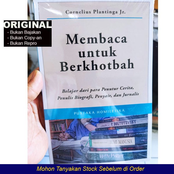 Jual MEMBACA UNTUK BERKHOTBAH - Cornelius Plantinga Jr - Belajar dari ...