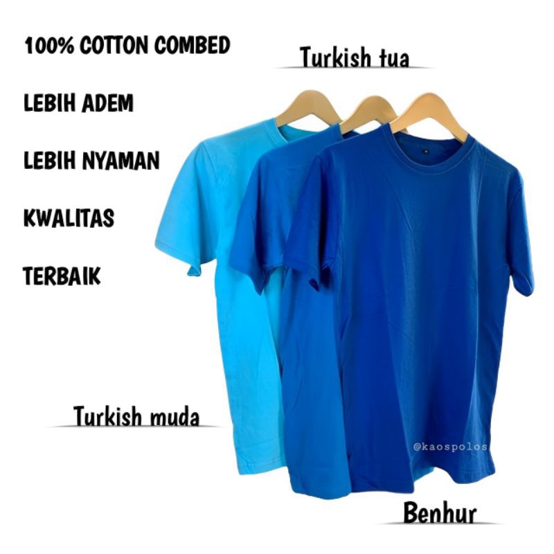 Jual Kaos Polos Turkish Tua, Turkish Muda, Biru Benhur, Dan Biru Navy ...