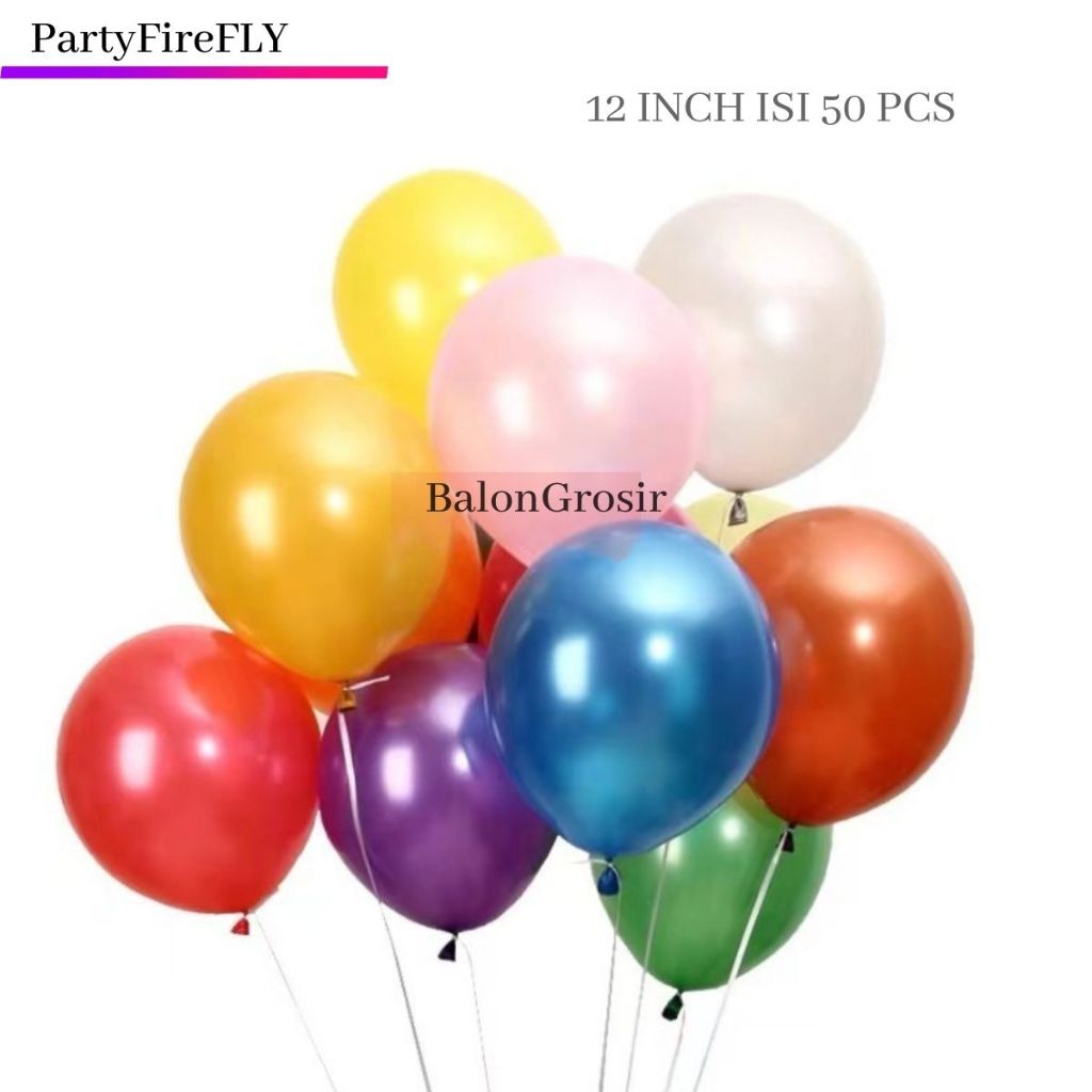 Jual Balon Latex Metalik Ukuran 12 Inch (Isi 50 Balon) Balon Grosir ...