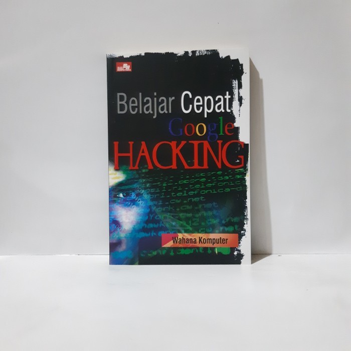 Jual Buku Belajar Cepat Google Hacking | Shopee Indonesia Jual Buku Belajar Cepat Google Hacking | Shopee Indonesia