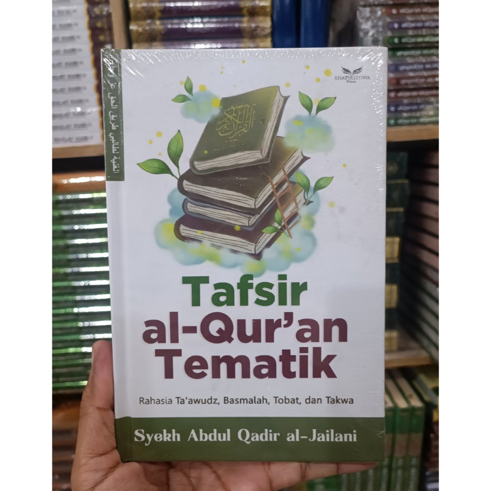 Jual Buku Tafsir Al Quran Tematik oleh Syekh Abdul Qadir Al-Jailani | Shopee Indonesia