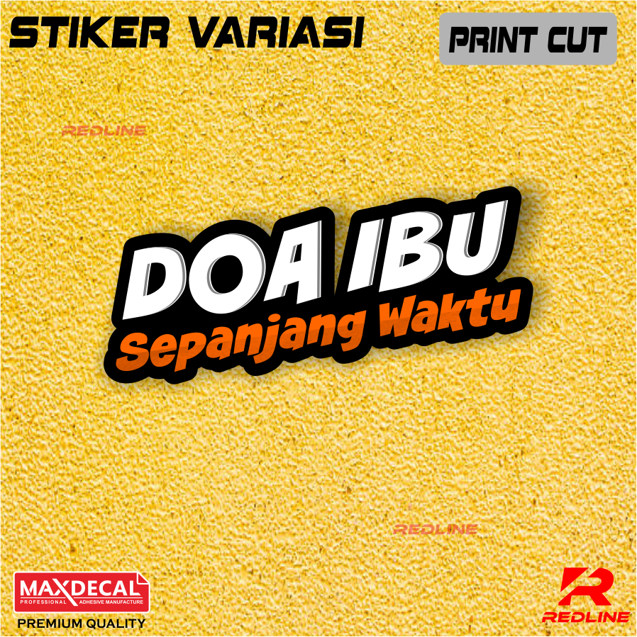 Jual Stiker DOA IBU SEPANJANG WAKTU STICKER PRINT CUT TAHAN AIR BAHAN ...