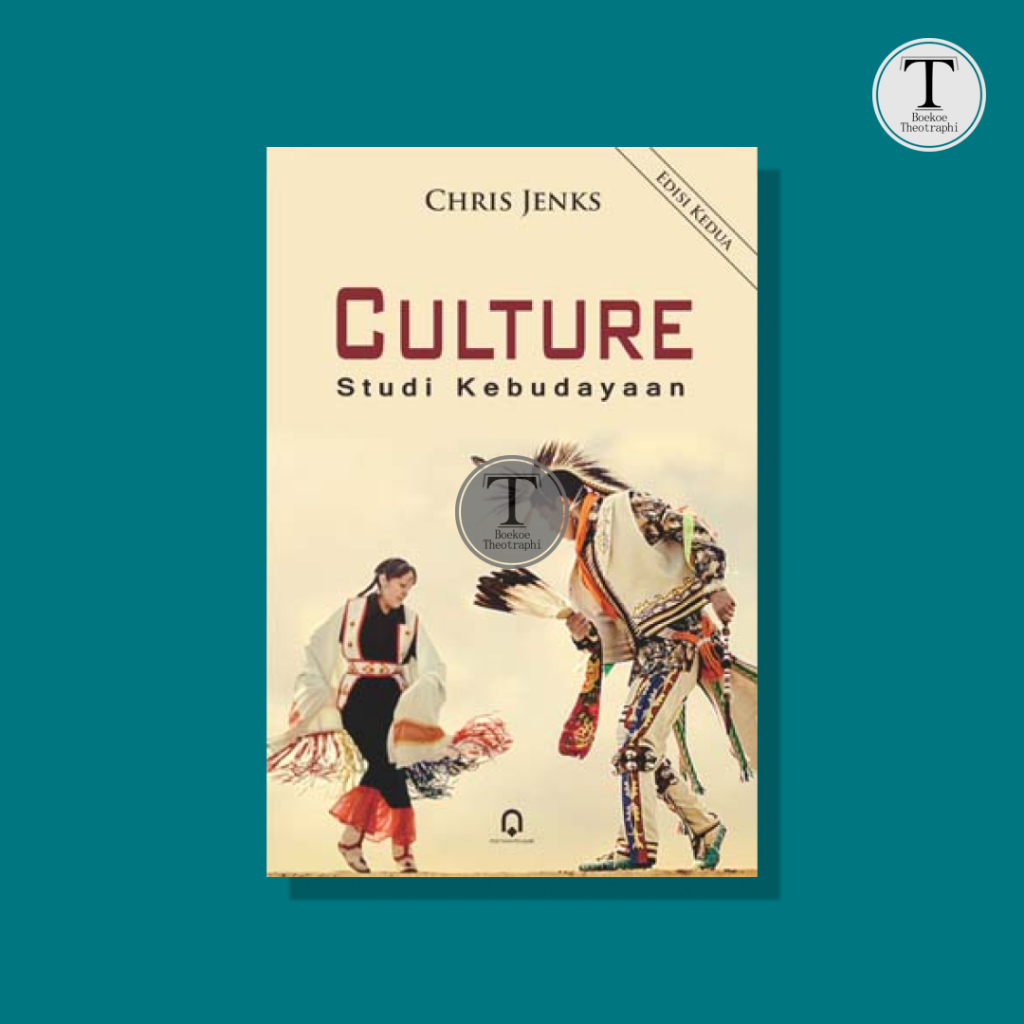 Jual CULTURE ; Studi Kebudayaan - Chris Jenks | Shopee Indonesia