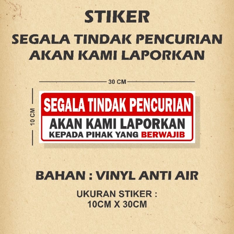 Jual Stiker Segala Tindak Pencurian Akan Kami Laporkan Ke Pihak Yang ...