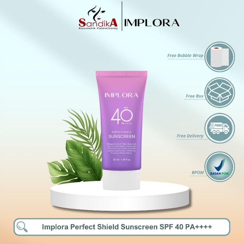 Jual IMPLORA Perfect Shield Sunscreen SPF40 PA++++ 50ml | Shopee Indonesia