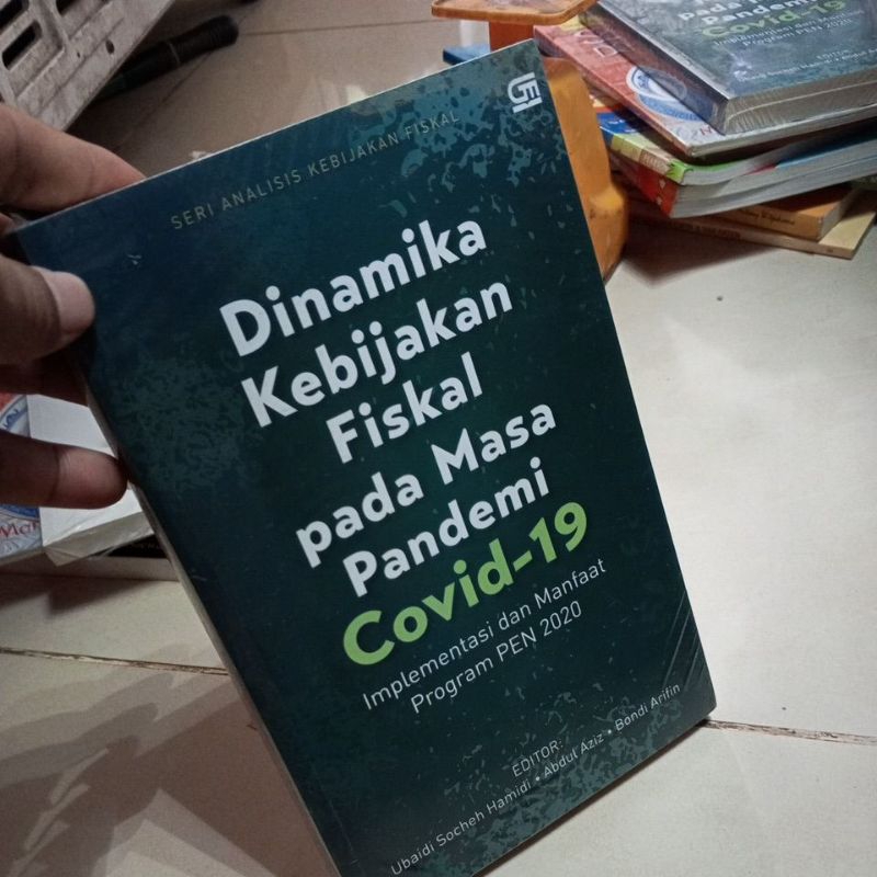 Jual Dinamika Kebijakan Fiskal pada Masa Pandemi Covid-19 Ubaidi Socheh Hamidi | Shopee Indonesia