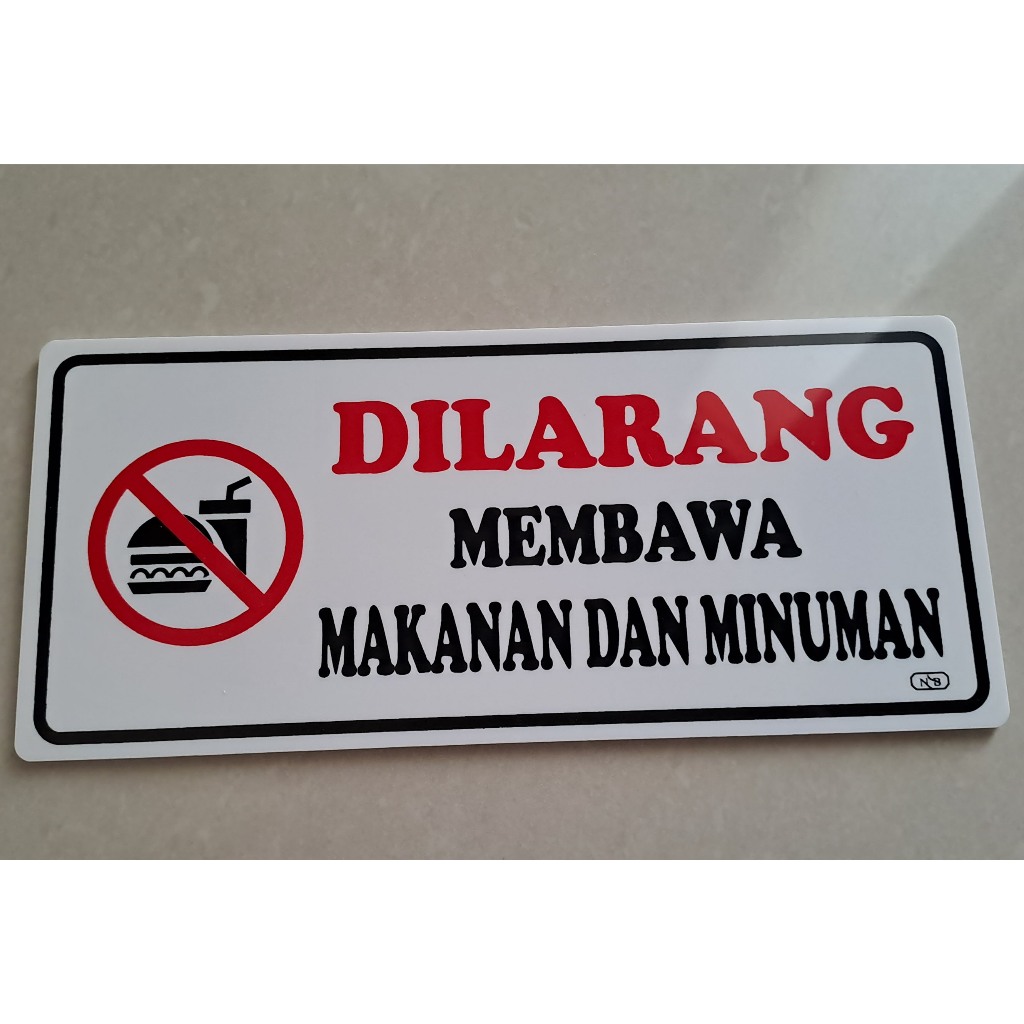 Jual Sign Label Acrylic/Label Akrilik Medium - Dilarang Membawa Makanan ...