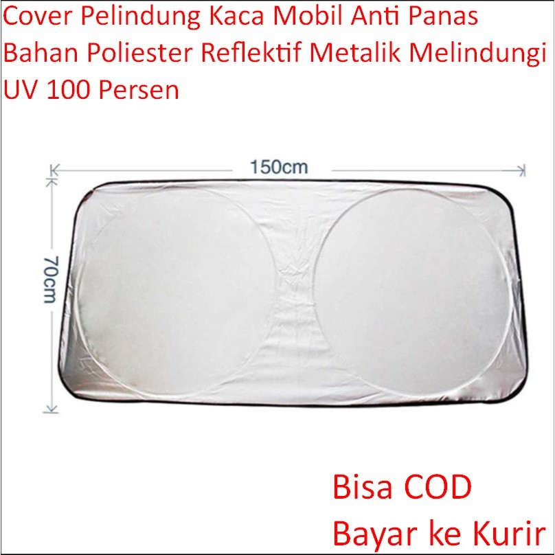 Jual Cover Pelindung Kaca Mobil Anti Panas Bahan Poliester Reflektif ...
