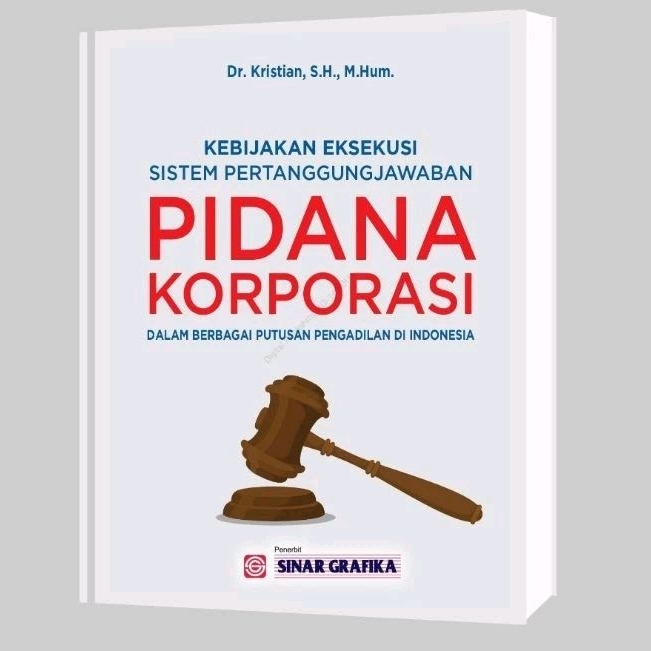 Jual Kebijakan Eksekusi Sistem Pertanggungjawaban Pidana Korporasi ...