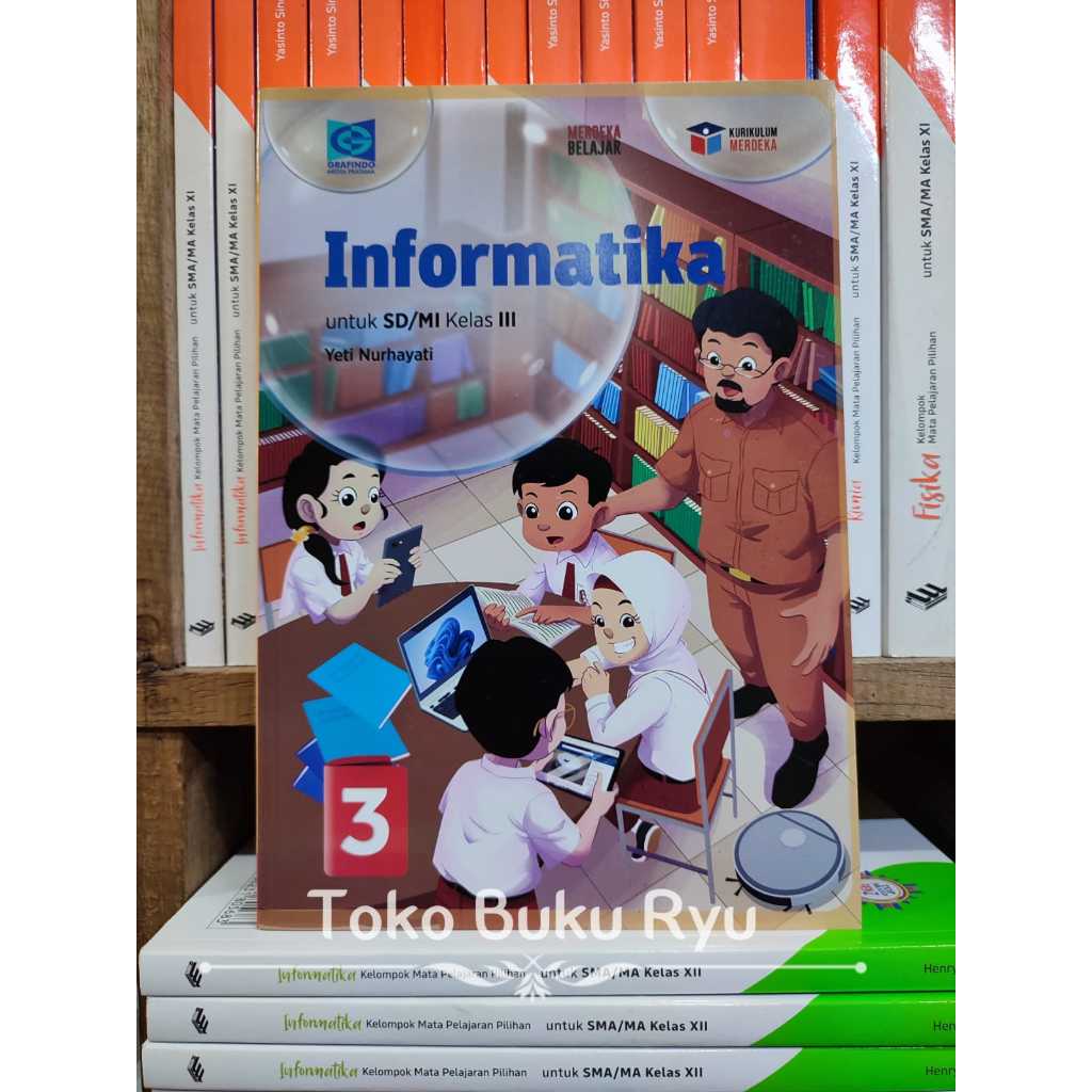 Jual Buku Informatika Kelas 3 SD/MI Kurikulum Merdeka Grafindo | Shopee ...