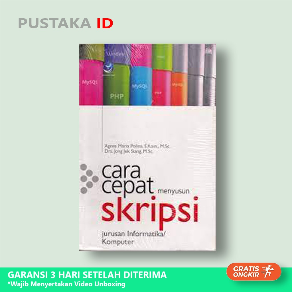 Jual Buku Cara Cepat Menyusun Skripsi, Jurusan Informatika/Komputer ...