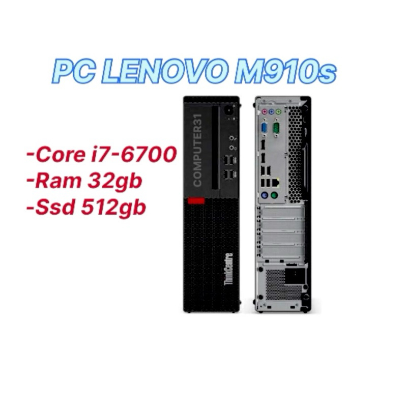Jual CPU LENOVO M910S SFF i7-GEN6 6700 RAM 32GB SSD512GB MULUS DAN ...