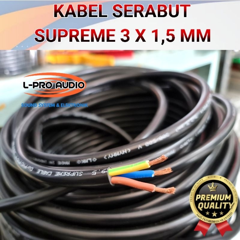 Jual Kabel serabut 3x1,5 Supreme NYMHY 3x1.5mm tembaga asli Eceran per meter | Shopee Indonesia