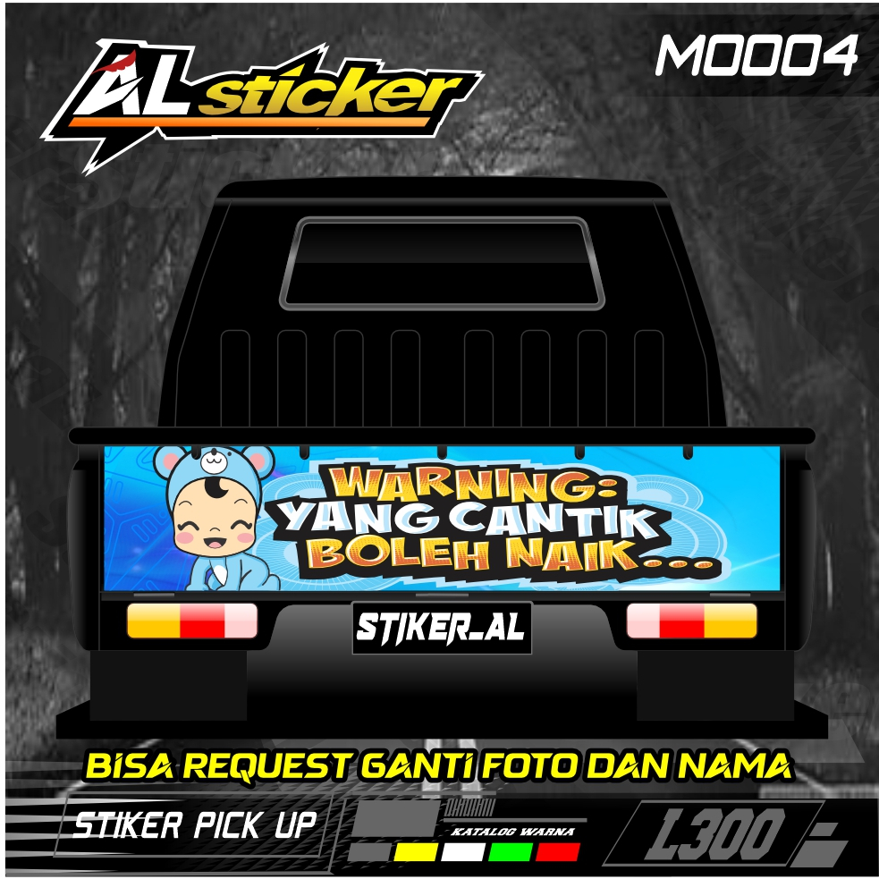 Jual Sticker WARNING YANG CANTIK BOLEH NAIK Pintu Belakang Pick Up L300 ...