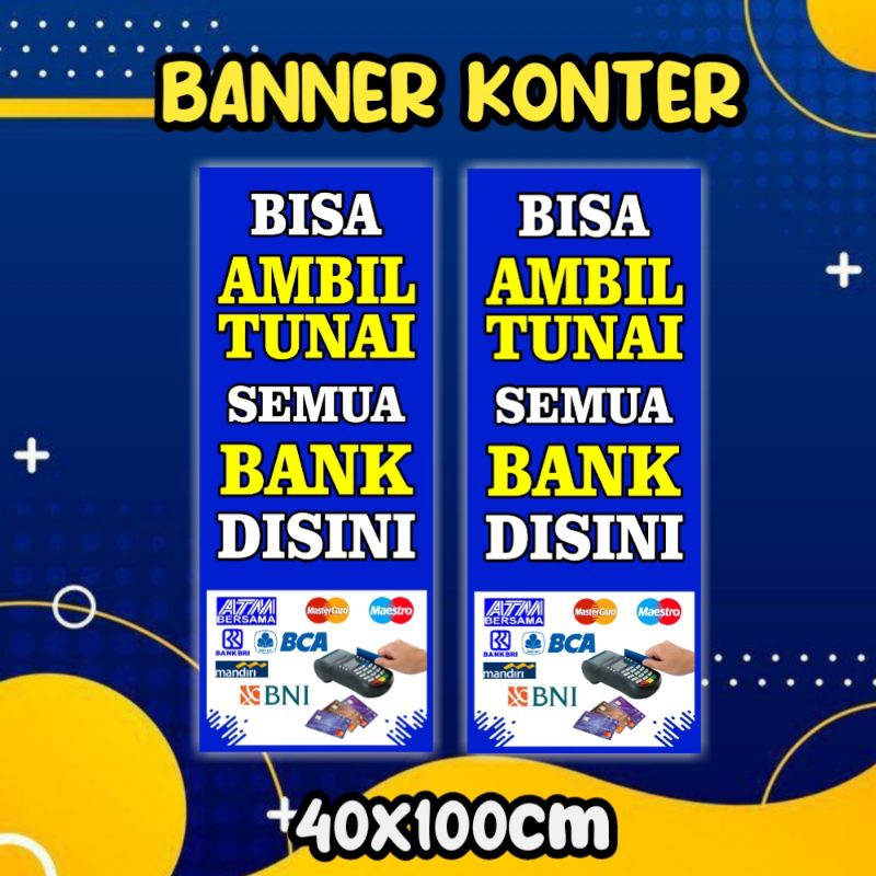 Jual BANNER KONTER SPANDUK AMBIL TUNAI DAN TRASFER 40X100 | Shopee ...