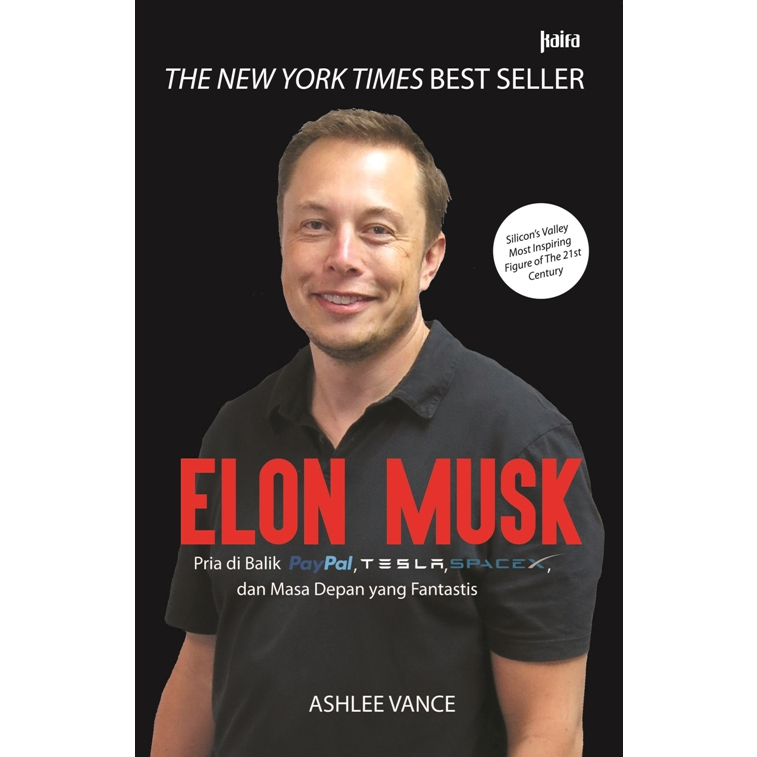 Jual BUKU BIOGRAFI ELON MUSK : PRIA DI BALIK PAYPAL, TESLA, DAN SPACEX ...