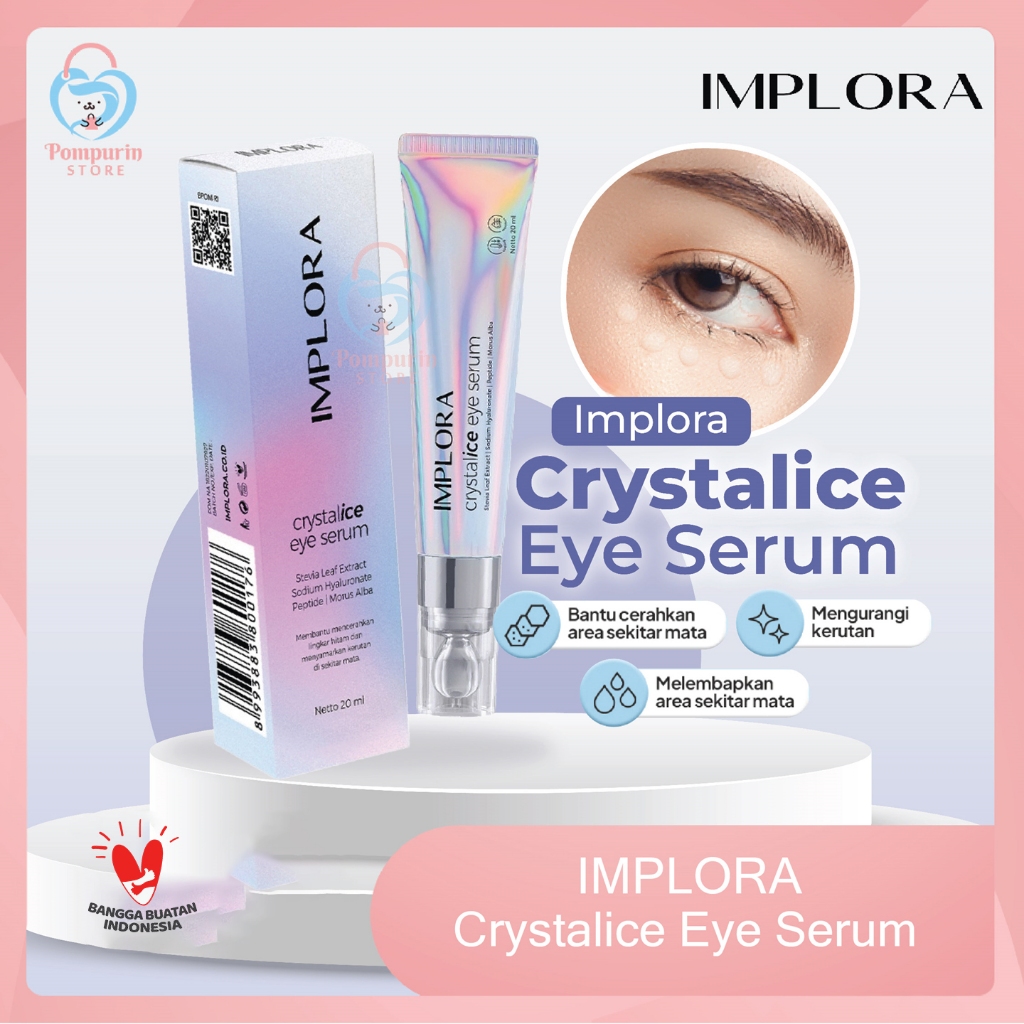 Jual IMPLORA Crystalice Eye Serum 20ml - Implora Eye Serum With Cooling ...