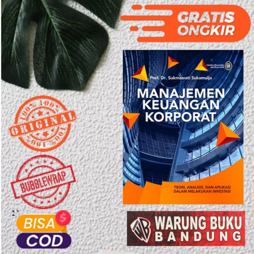 Jual Buku Manajemen Keuangan Korporat Teori, Analisis, dan Aplikasi dalam Investasi - Prof. Dr ...