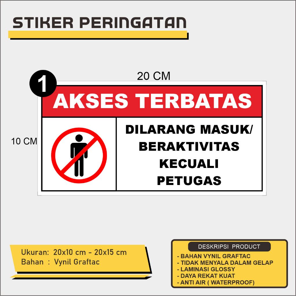 Jual STIKER AKSES TERBATAS, STIKER WASPADA PERMUKAAN PANAS, PERINGATAN ...