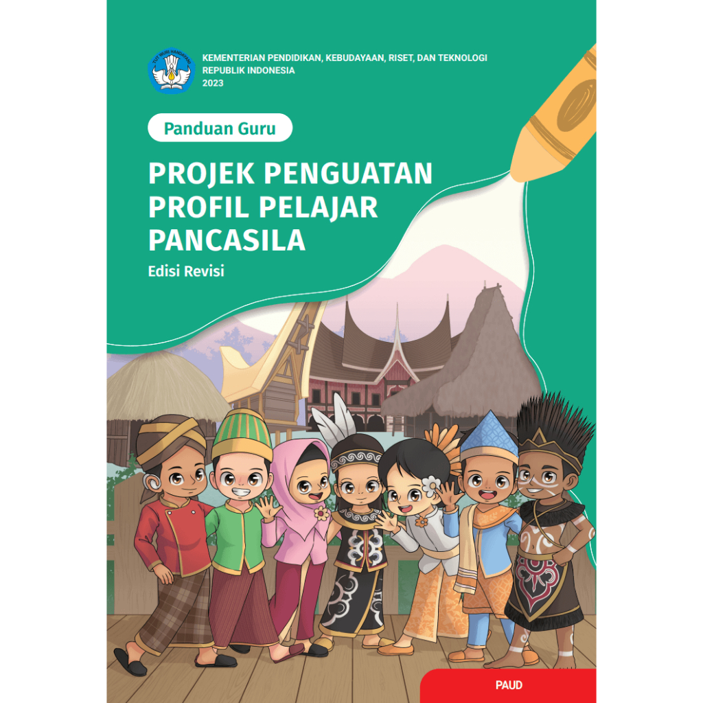 Jual Buku Panduan Guru Projek Penguatan Profil Pelajar Pancasila (Edisi Revisi) | Shopee Indonesia