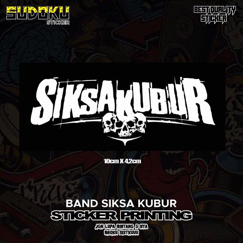 Jual STICKER STIKER PRINTING BAND SIKSA KUBUR KEREN VIRAL | Shopee ...