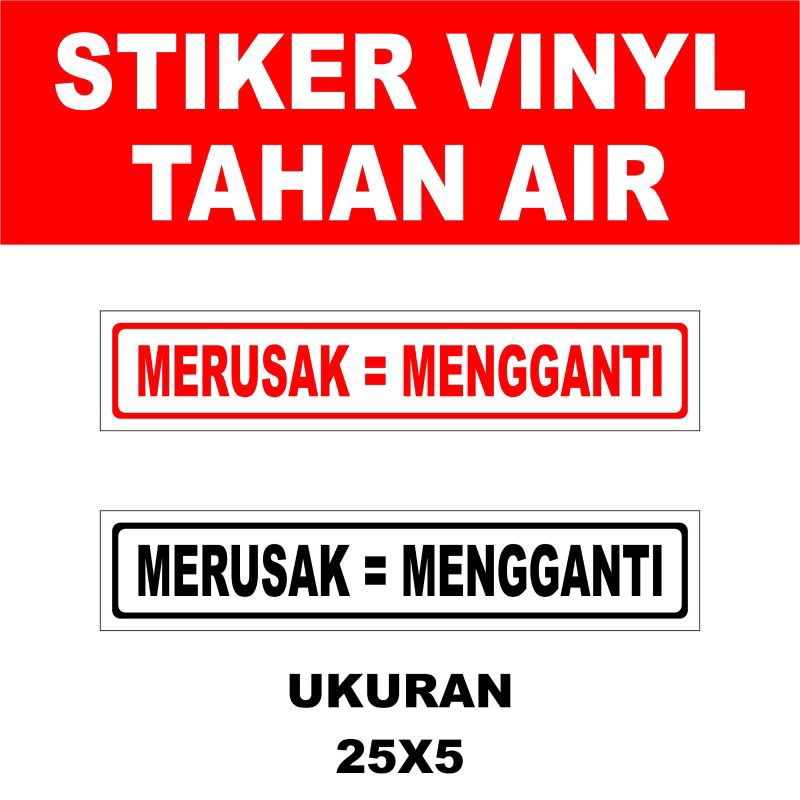 Jual MERUSAK WAJIB MENGGANTI UK 25X5 CM STIKER SIGN/STIKER PERINGATAN ...