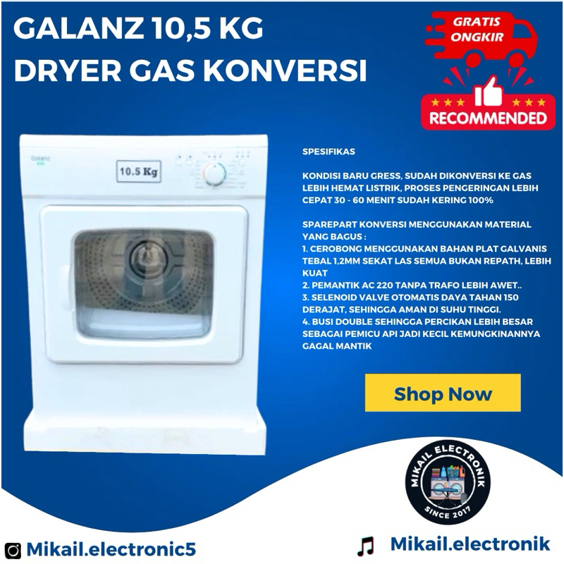 Jual MESIN DRYER GAS KONVERSI GALANZ 10.5 KG | Shopee Indonesia