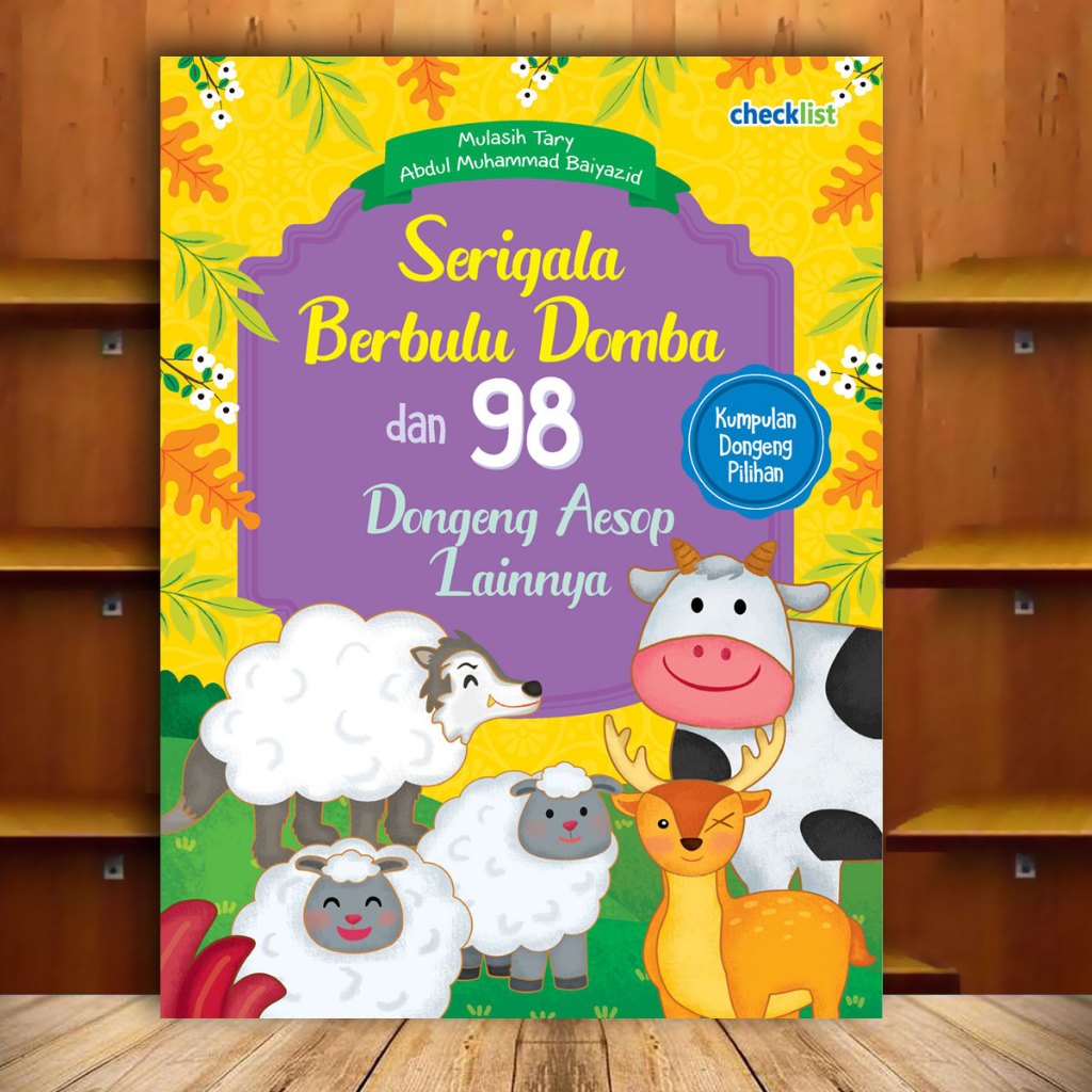 Jual BUKU ANAK : SERIGALA BERBULU DOMBA DAN 98 DONGENG AESOP LAINNYA ...