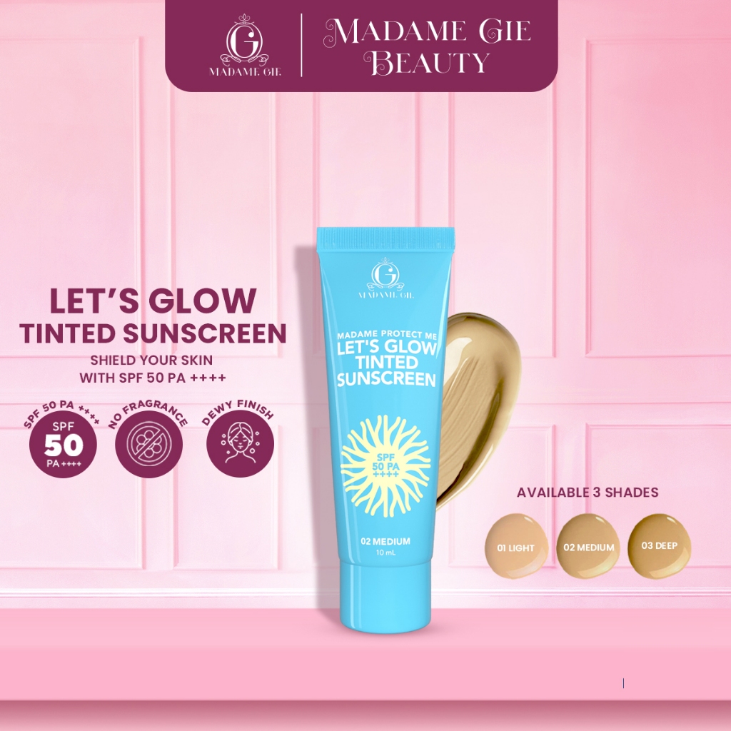 Jual Madame Gie Madame Protect Me Let's Glow Tinted Sunscreen SPF 50 PA ...