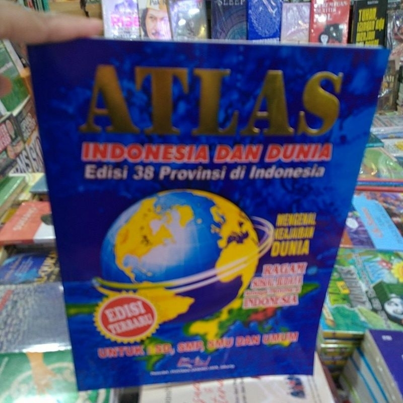 Jual Original - Atlas Indonesia dan Dunia. Edisi 38 Provinsi di ...