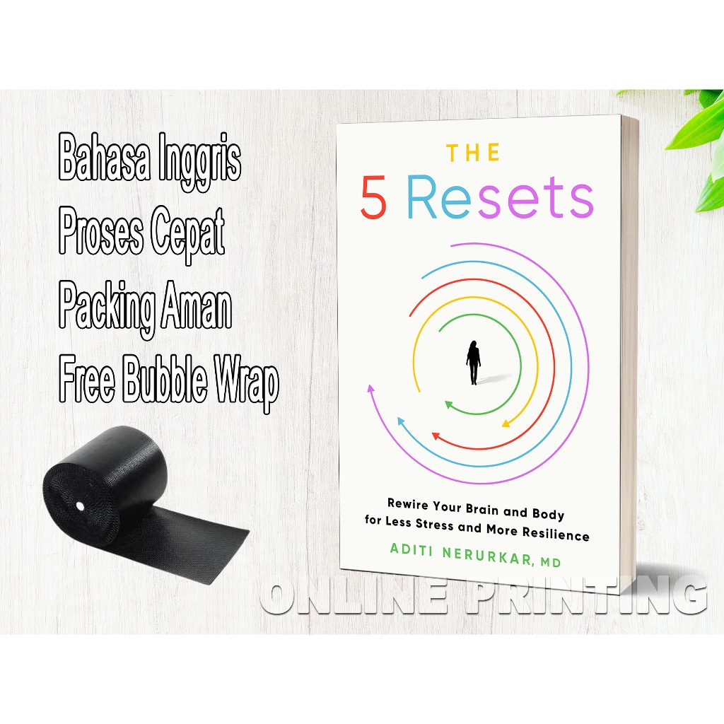 Jual The 5 Resets Rewire Your Brain and Body for Less Stress and More ...