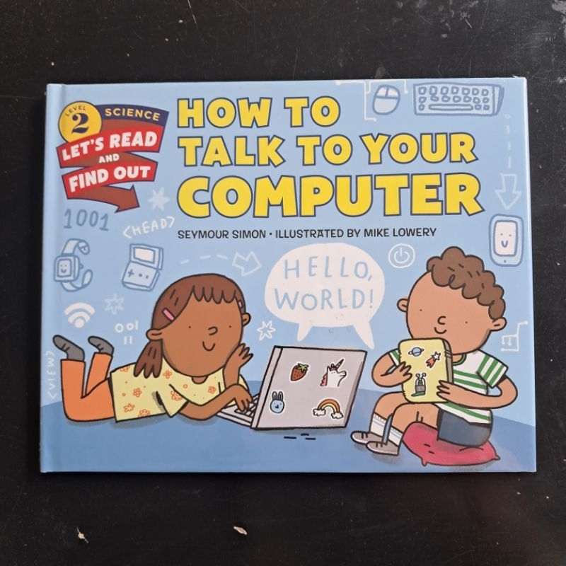 Jual Let's Read and Find Out 2 HC How To Talk To Your Computer - Seymour Simon & Mike Lowery ...