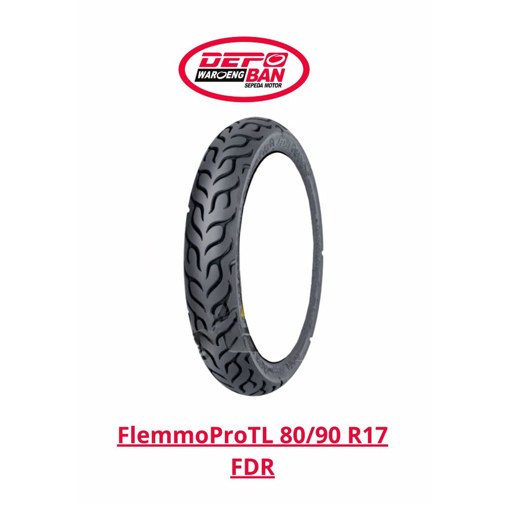 Jual BAN TUBLESS MERK FDR TYPE FlemmoProTL UKURAN 80/90 R17 ORIGINAL ...