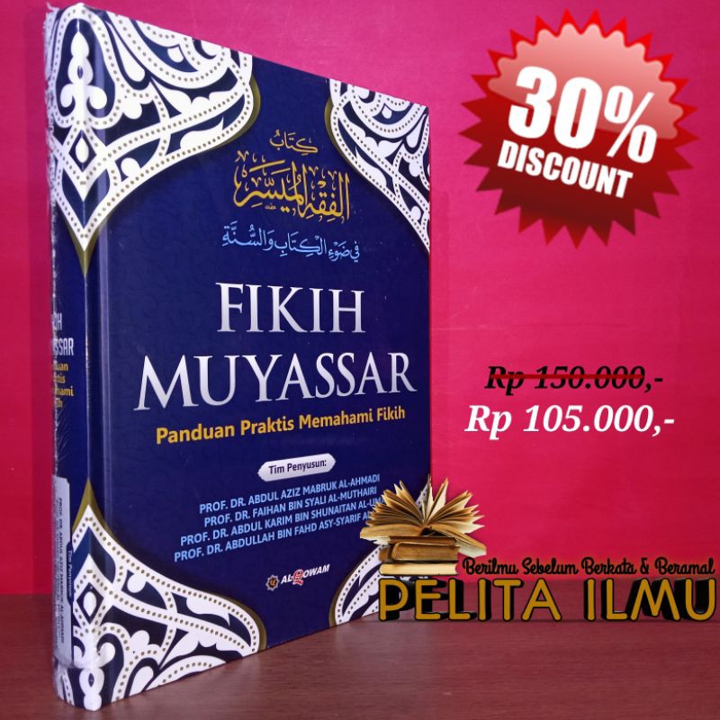 Jual Buku Fikih Muyassar - Panduan Praktis Memahami Fiqih | Shopee ... Jual Buku Fikih Muyassar - Panduan Praktis Memahami Fiqih | Shopee ...