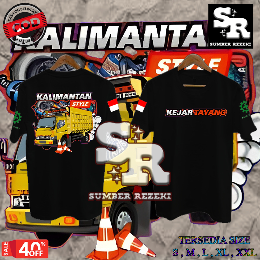 Jual Kaos Truck Kejar Tayang Kalimantan Style | Kaos Driver Truck ...