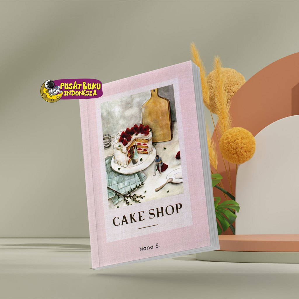 Jual Buku Bacaan Novel Remaja Cake Shop Wattpad Terbaru Ori Original ...
