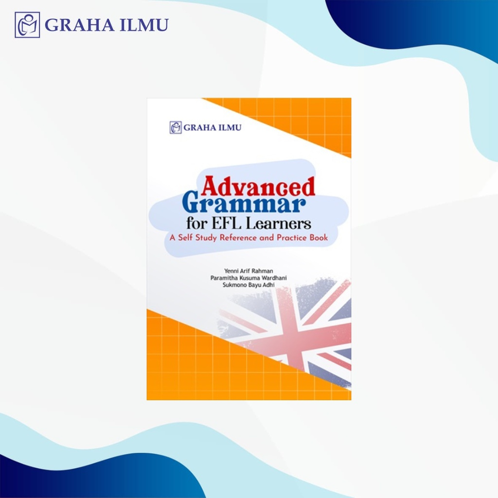 Jual Buku Advanced Grammar for EFL Learners; A Self Study Reference and ...