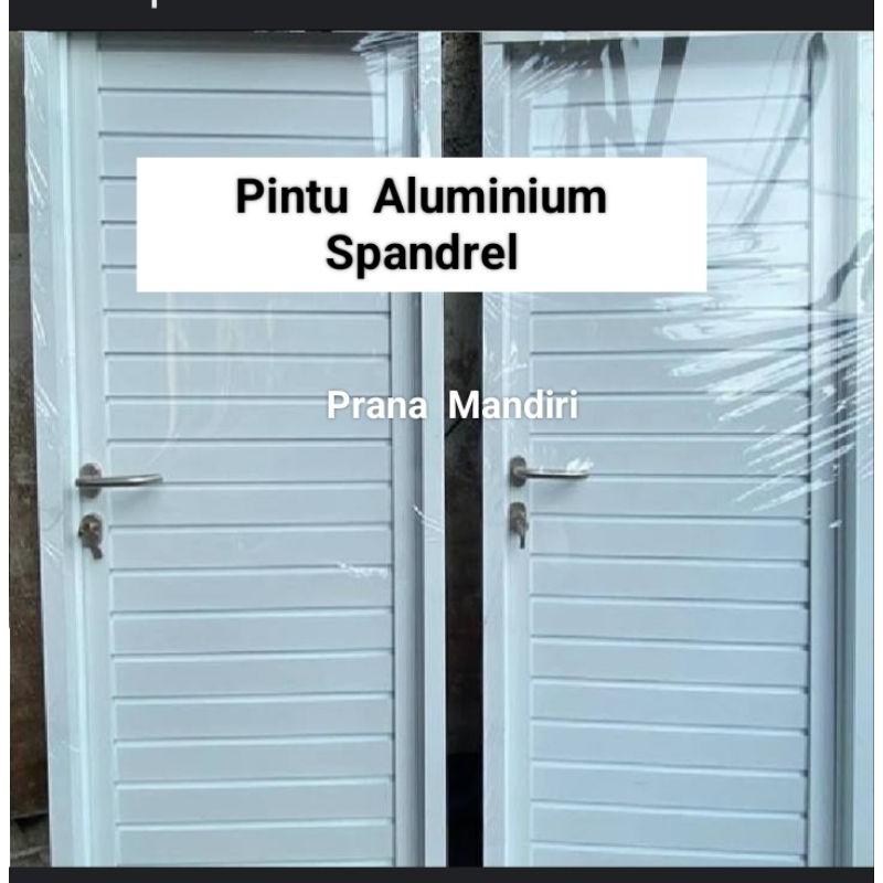 Jual Pintu Aluminium Full Spandrel Uk. 70-90 x 210 cm, - Murah // Bisa + Pemasangan Tmbh Biaya ...