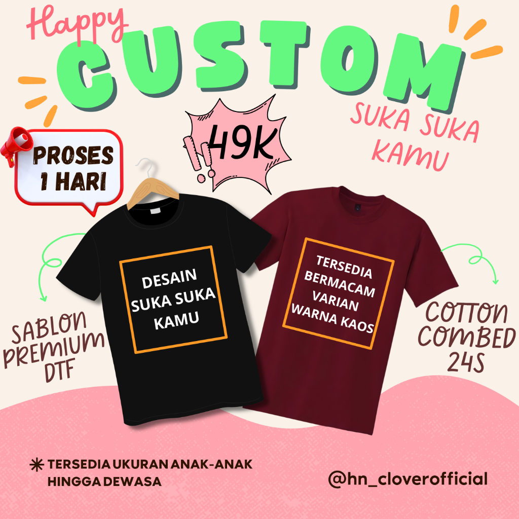 Jual CUSTOM KAOS SABLON PREMIUM DESIGN SENDIRI SUKA SUKA KAMU COTTON COMBED 24S | Shopee Indonesia