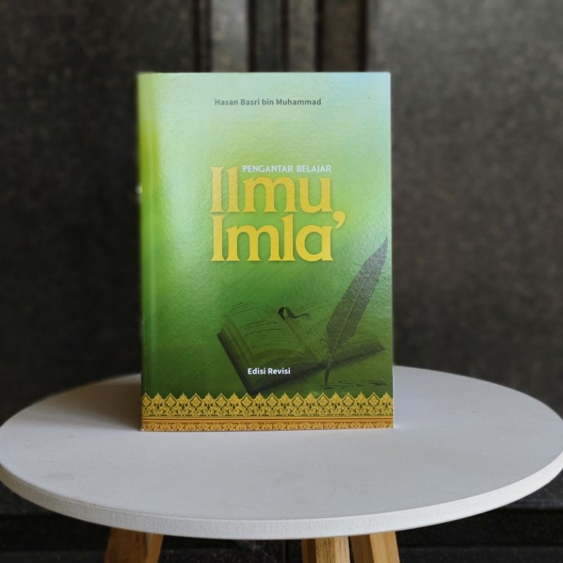 Jual ilmu Imla' / pengantar Belajar ilmu imla' | latihan imla | hasan basri bin Muhammad ...