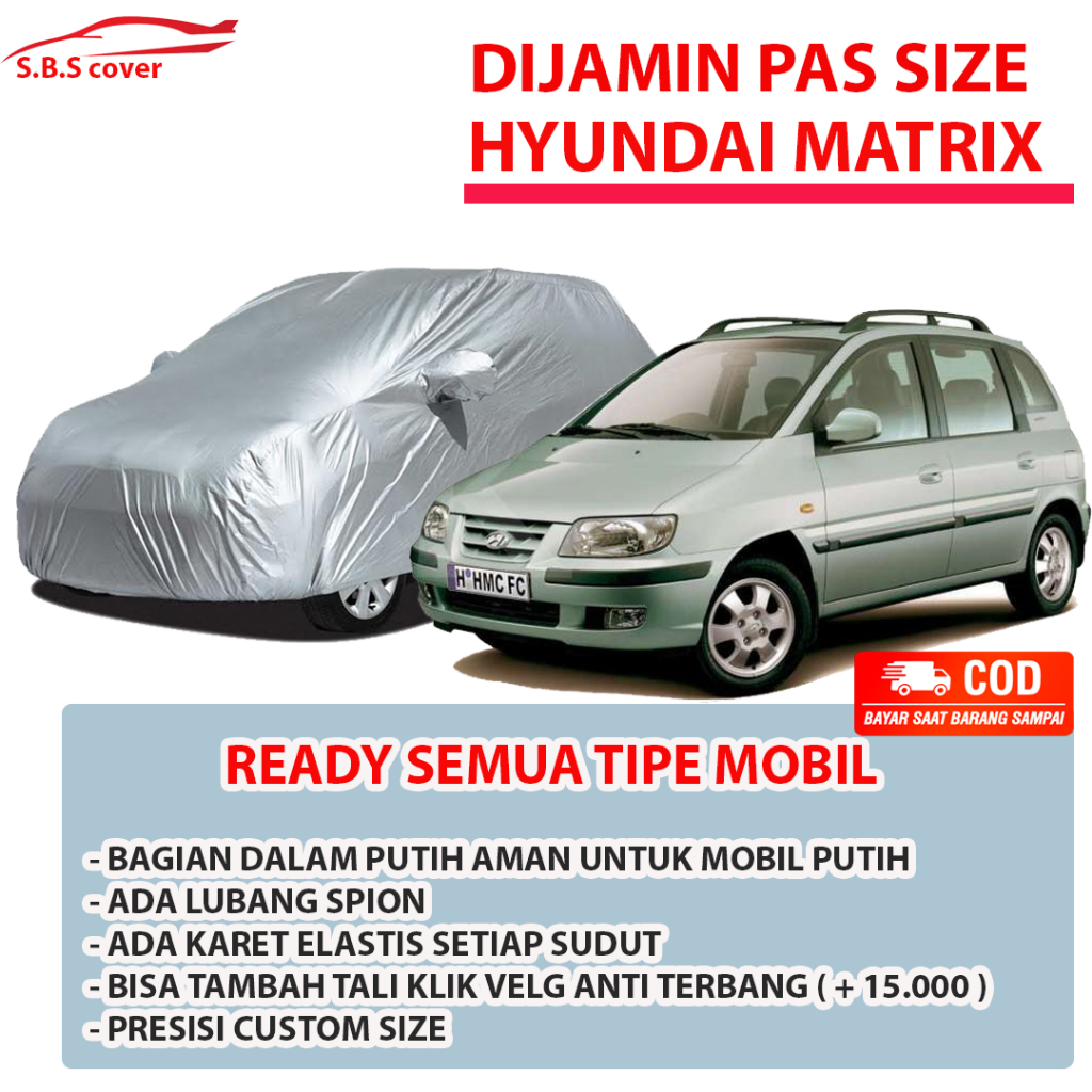 Jual HYUNDAI MATRIX Body Cover Mobil MATRIX Sarung Mobil HYUNDAI MATRIX ...