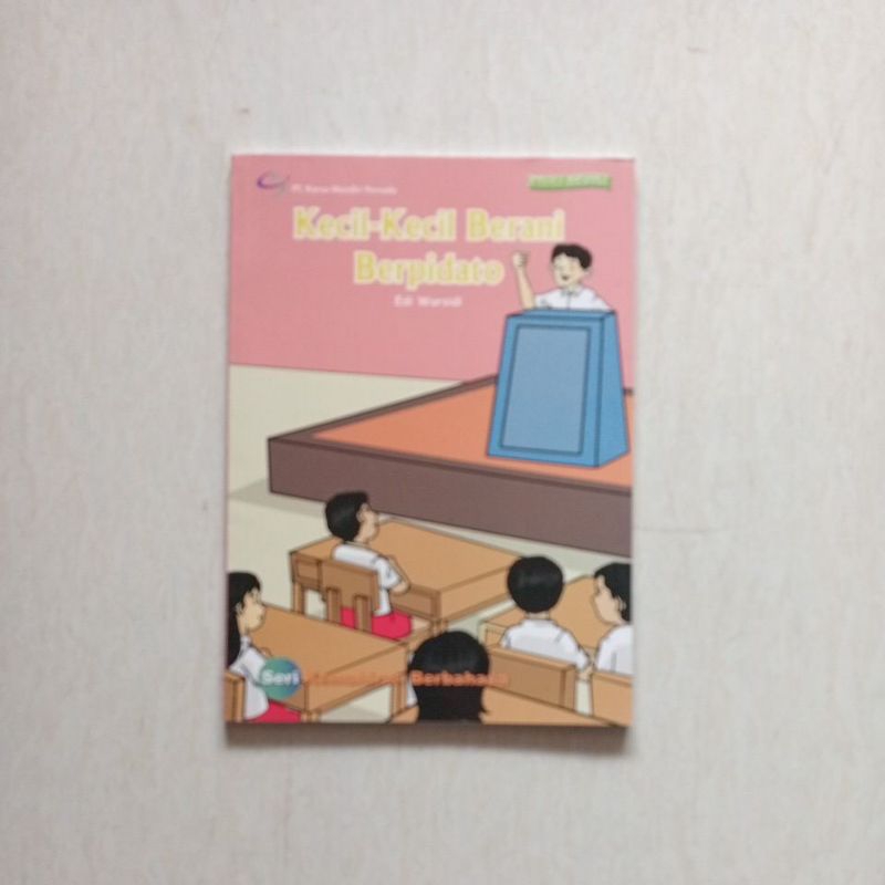 Jual Buku Seri Kemahiran Berbahasa KECIL KECIL BERANI BERPIDATO Edi ...