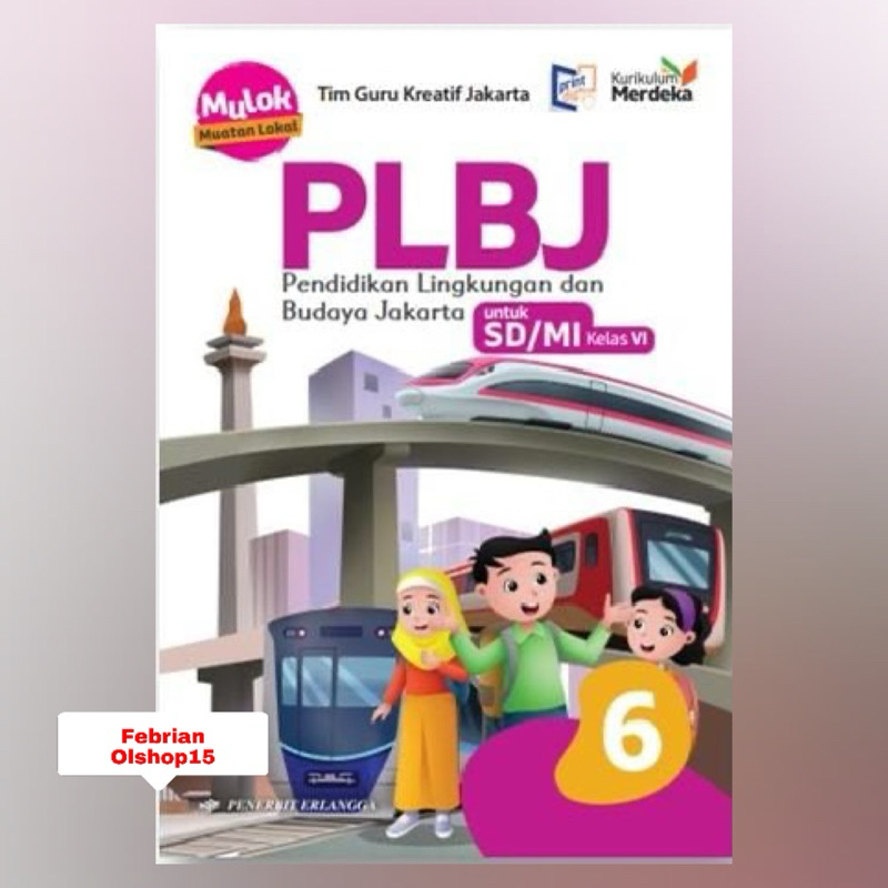 Jual BUKU PLBJ SD/MI KELAS 1 2 3 4 5 6 KURIKULUM MERDEKA ERLANGGA ORIGINAL | Shopee Indonesia