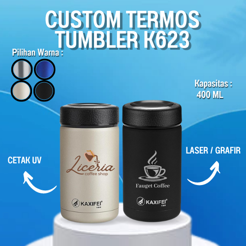 Jual CUSTOM [ NAMA / LOGO ] K623 TERMOS / TUMBLER KAXIFEI DREAM / LASER GRAFIR / UV PRINT ...