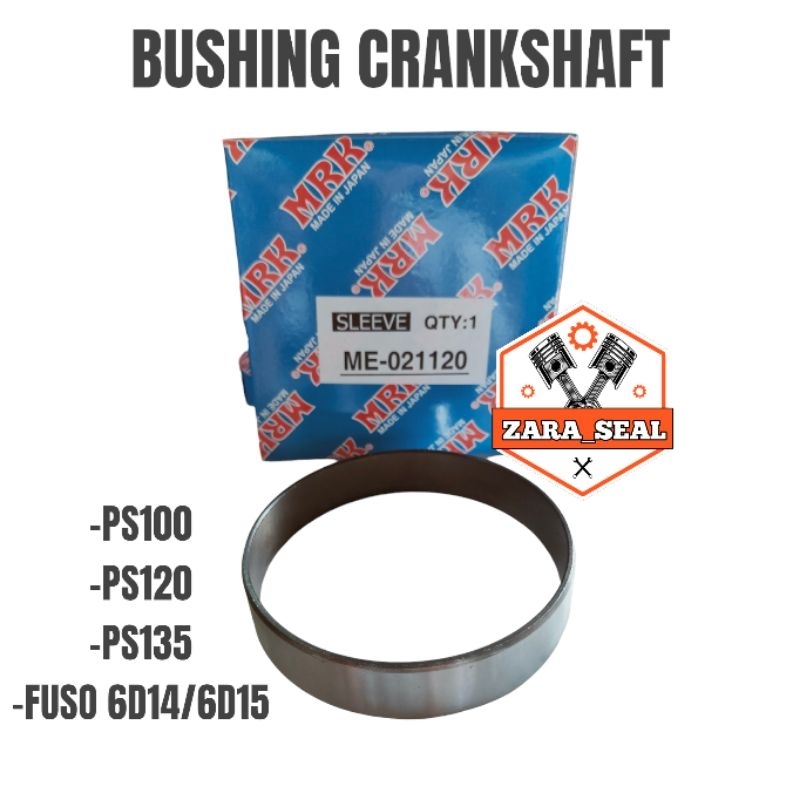 Jual SLEEVE BUSHING CRANKSHAFT MRK JAPAN FUSO 6D14 6D15 PS100/PS120 ...