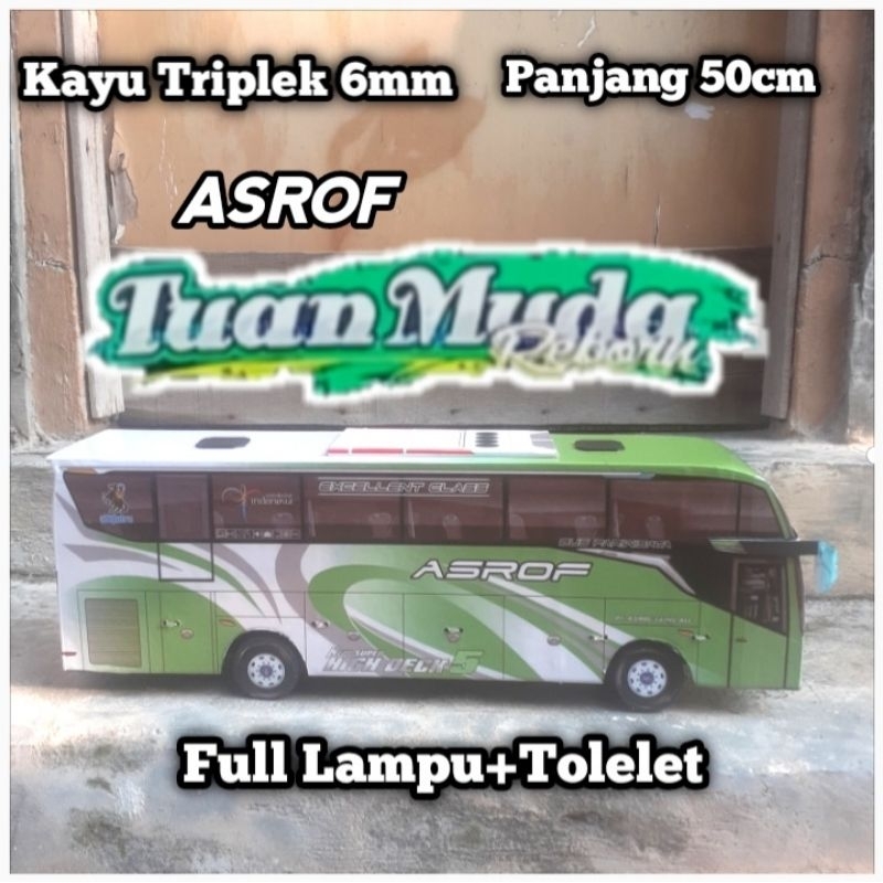 Jual Miniatur bus tolelet basuri PO.Asrof Tuan Muda full lampu tolelet ...