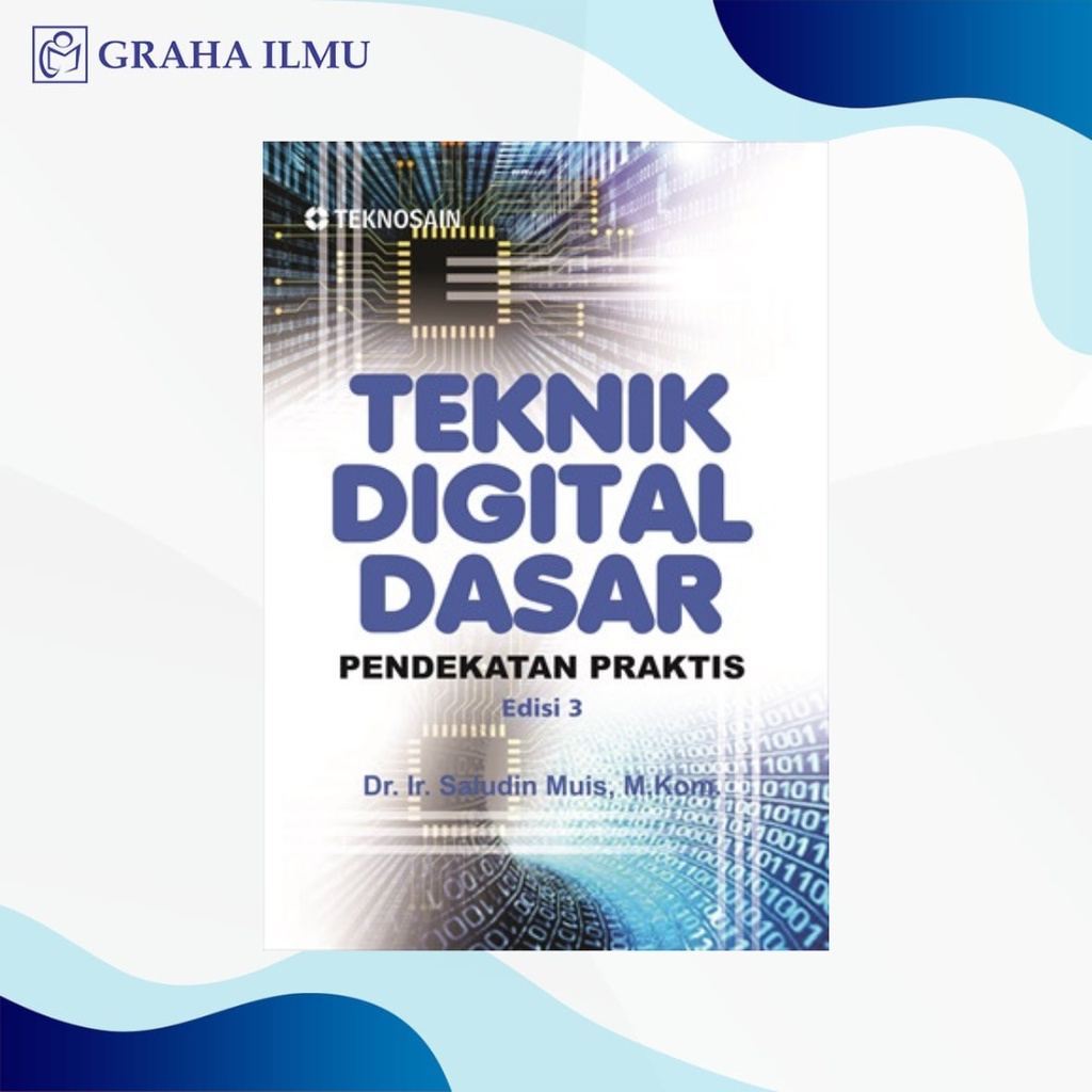 Jual Buku Teknik Digital Dasar; Pendekatan Praktis Edisi 3 | Shopee ...