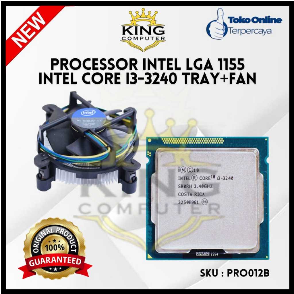 Jual PROCESSOR INTEL CORE I3-3240 GEN 3 TRAY+FAN SOCKET LGA 1155 | Shopee Indonesia