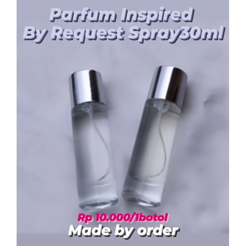 Jual PARFUM REFILL INSPIRED BY AROMA REQUES SESUAI PERMINTAAN ATAU BISA ...